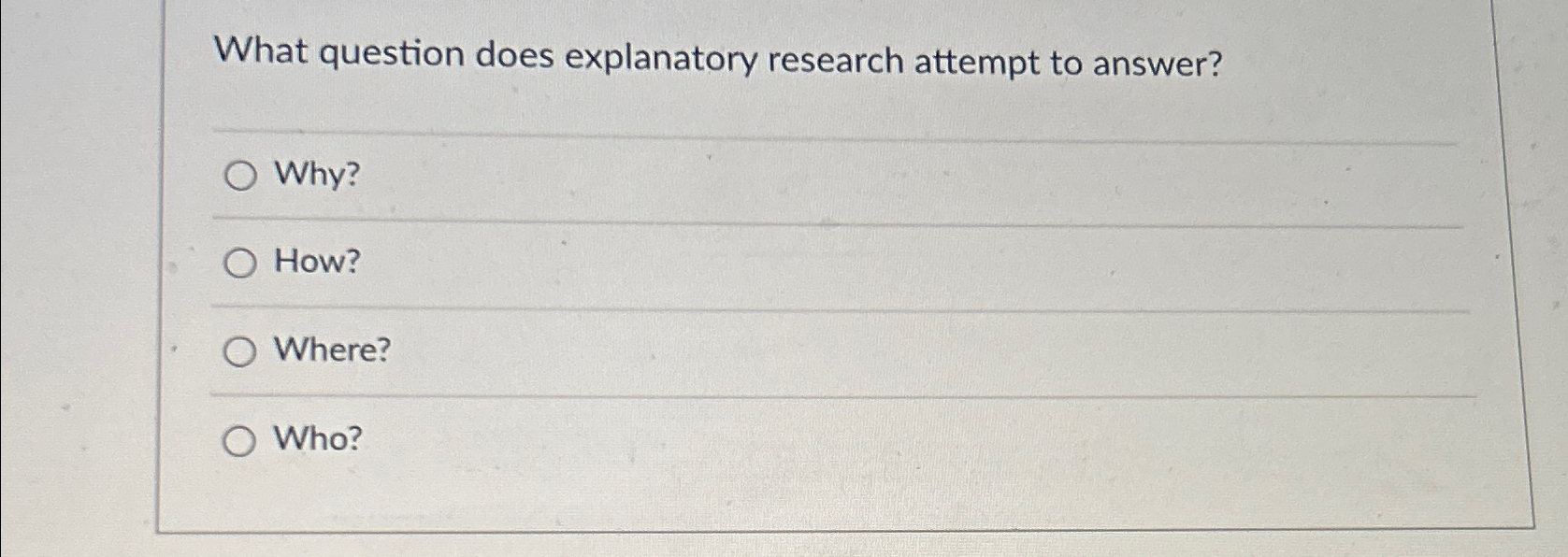 Solved What question does explanatory research attempt to | Chegg.com