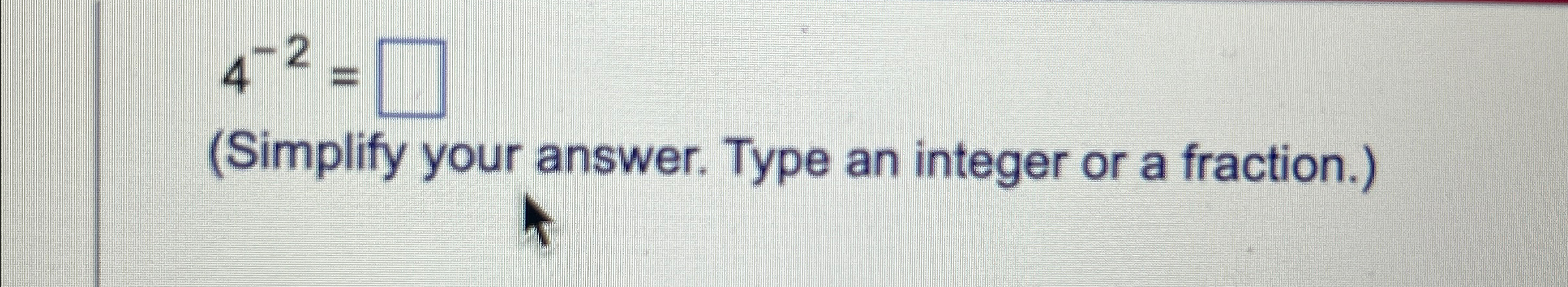 Solved 4-2=(Simplify your answer. Type an integer or a | Chegg.com