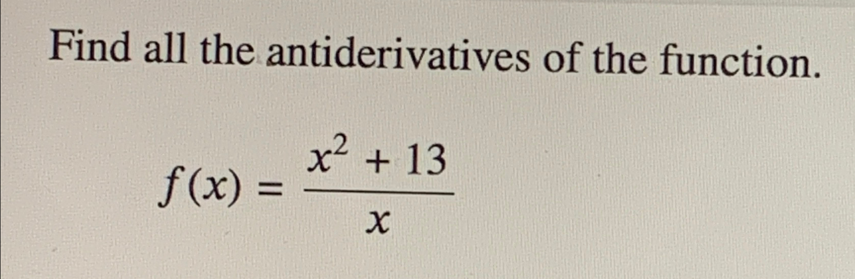 Solved Find all the antiderivatives of the | Chegg.com