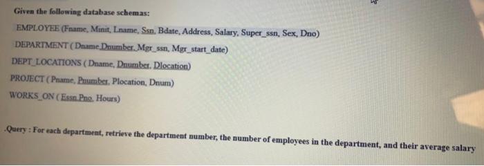 Solved Given the following database schemas: EMPLOYEE | Chegg.com