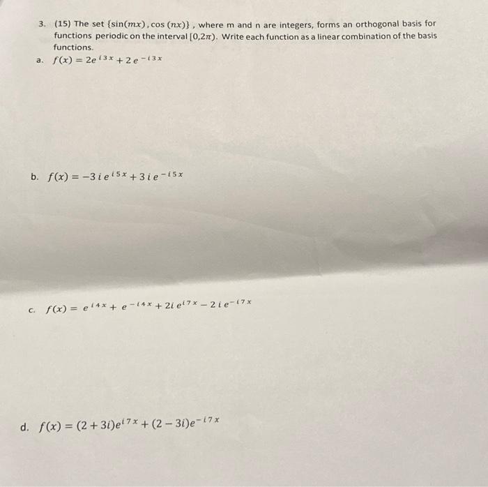 Solved 3. (15) The set {sin(mx),cos(nx)}, where m and n are | Chegg.com