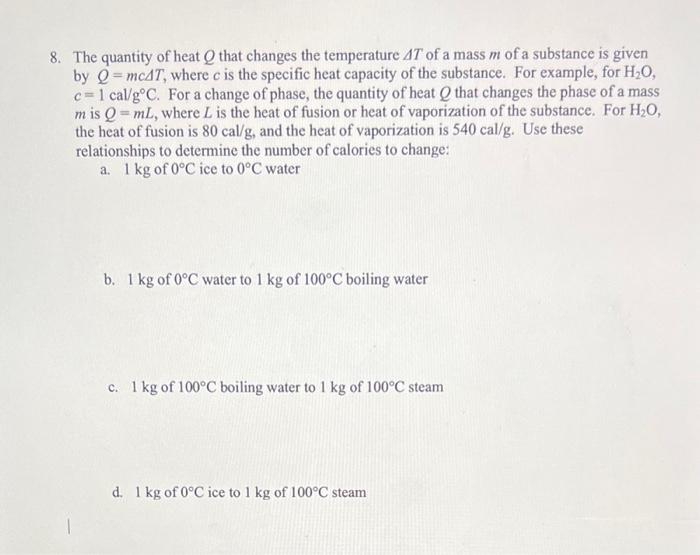 Solved The quantity of heat Q that changes the temperature | Chegg.com
