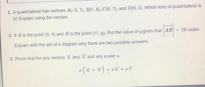 Solved 1. A quadrilateral has vertices | Chegg.com