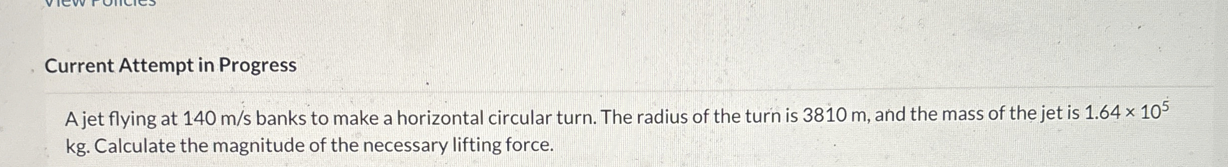 Solved Current Attempt in ProgressA jet flying at 140ms | Chegg.com