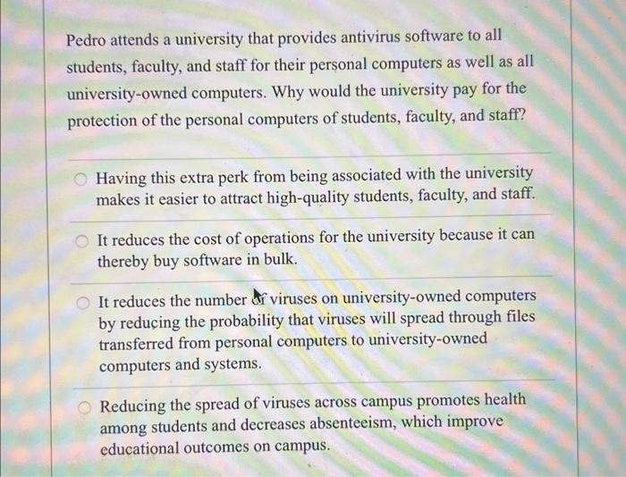 Solved Pedro attends a university that provides antivirus | Chegg.com