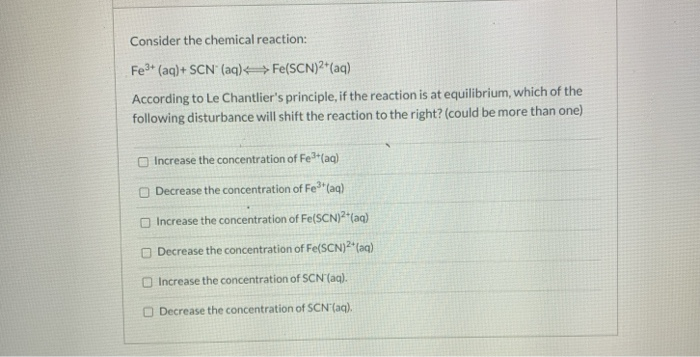 Solved Consider the chemical reaction: Fe3+ (aq)+ SCN (aq) | Chegg.com