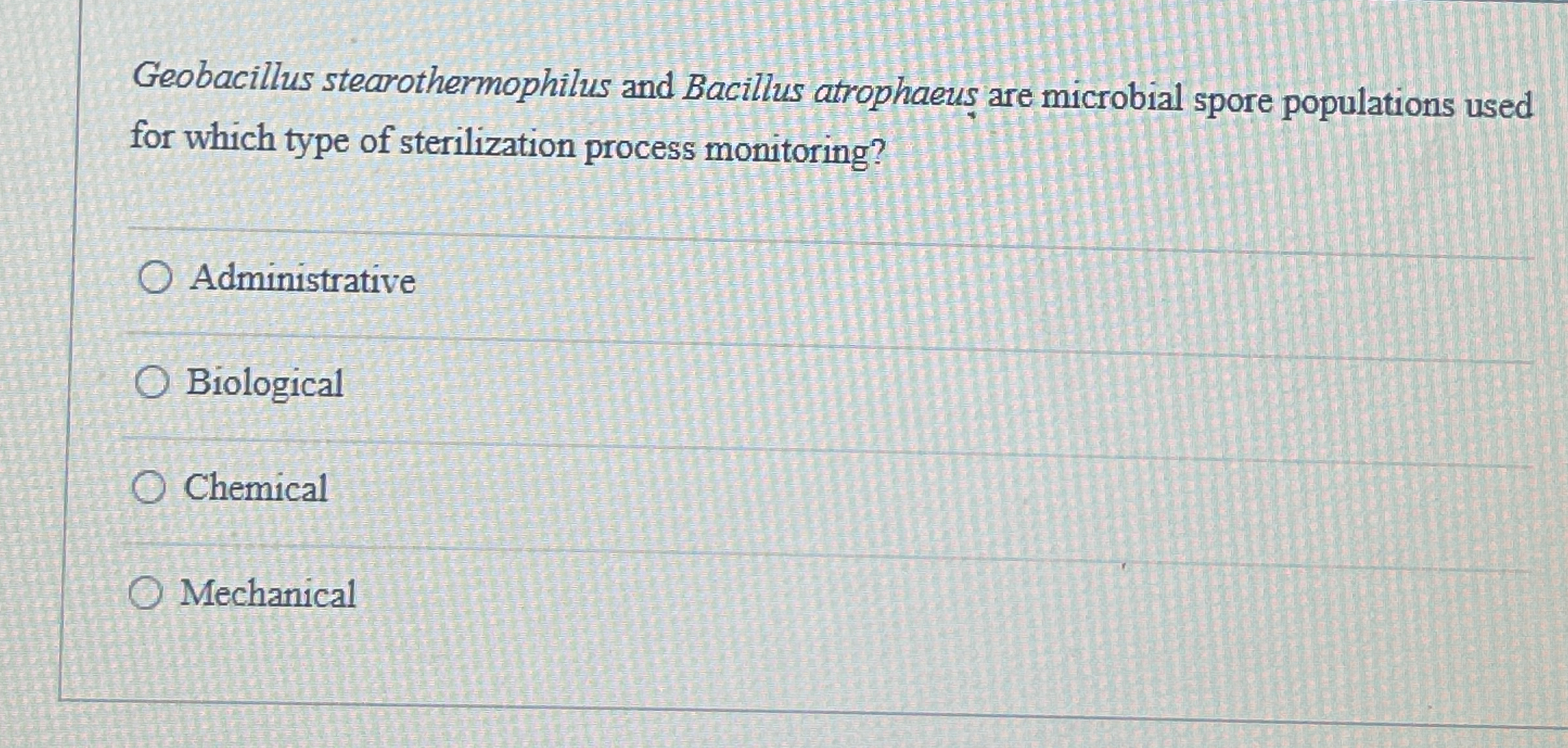Solved Geobacillus stearothermophilus and Bacillus | Chegg.com