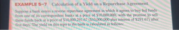 Solved EXAMPLE 5-7 Calculation of a Yield on a Repurchase | Chegg.com
