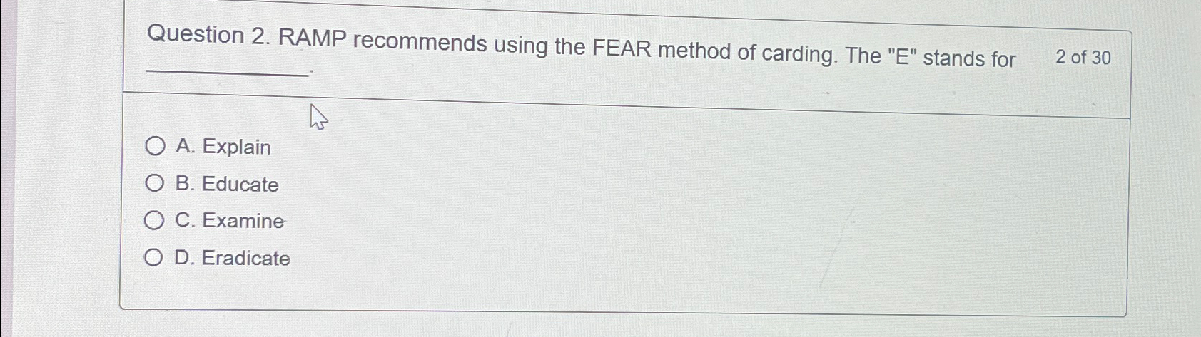 Solved Question 2. ﻿RAMP recommends using the FEAR method of | Chegg.com