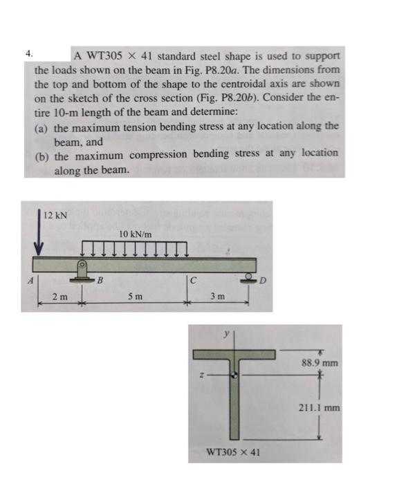 Solved A WT305 X 41 standard steel shape is used to support | Chegg.com