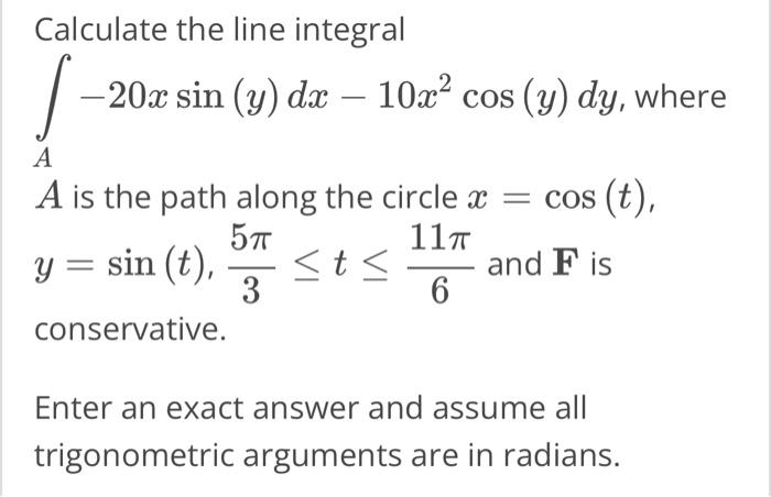Solved Calculate the line integral | Chegg.com