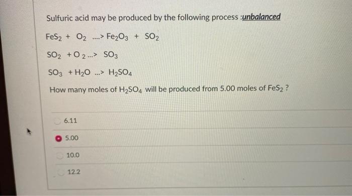 Solved Sulfuric acid may be produced by the following | Chegg.com