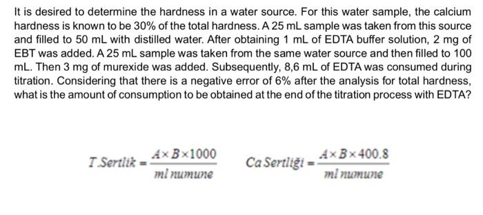 Solved It is desired to determine the hardness in a water | Chegg.com