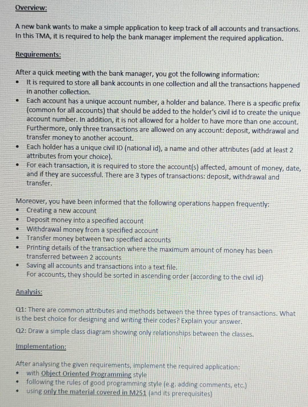 Solved Overview: A new bank wants to make a simple | Chegg.com