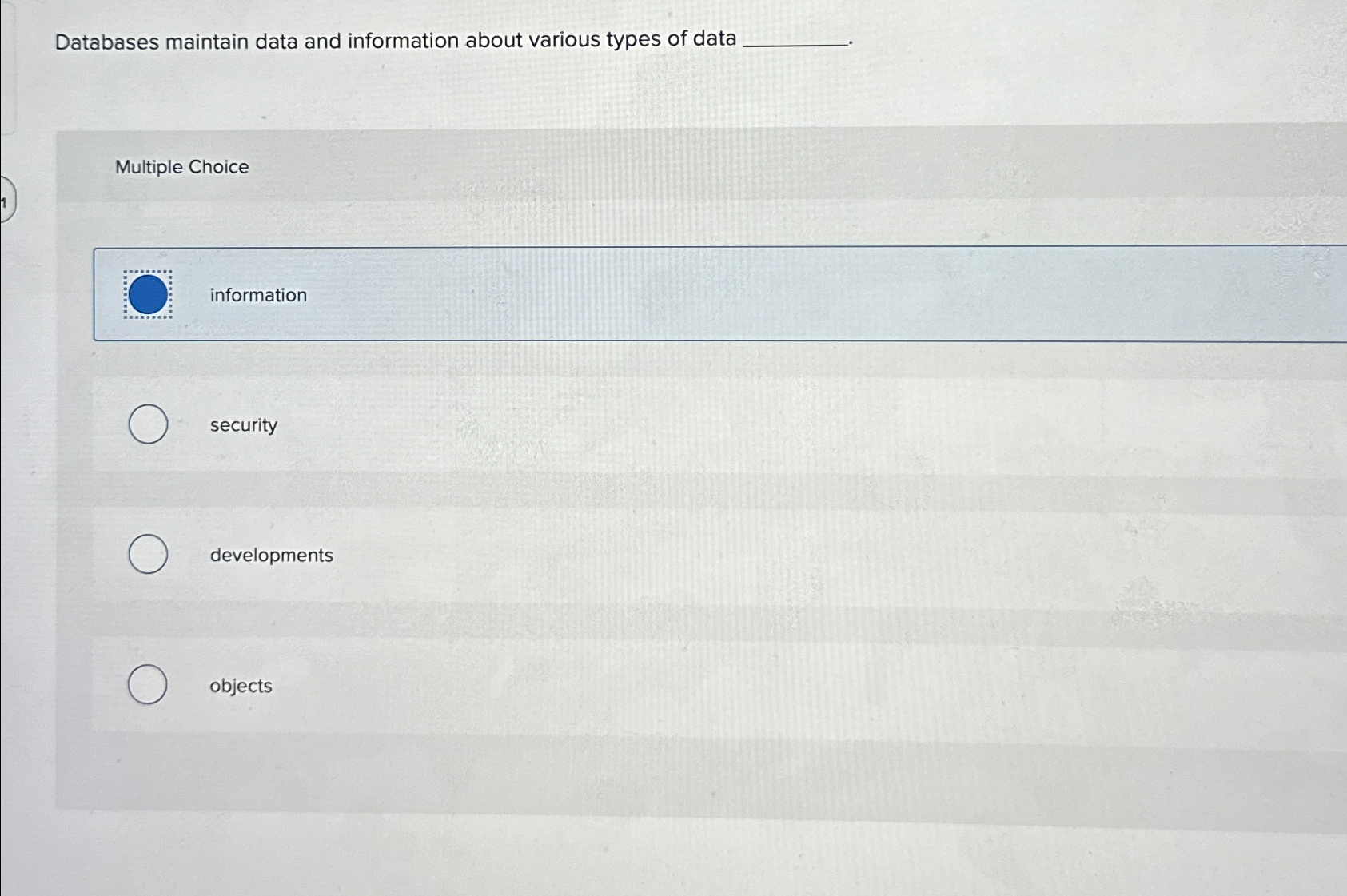 Solved Databases Maintain Data And Information About Various 