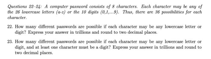 Solved Questions 22-24: A computer password consists of 8 | Chegg.com