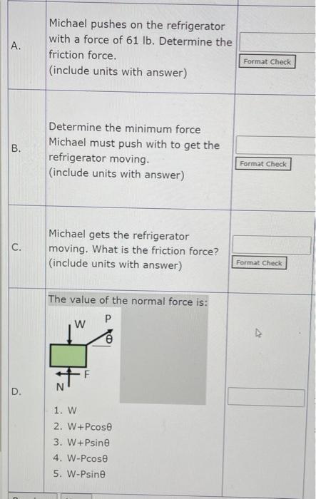 Solved Michael is pushing a 256lb refrigerator across the | Chegg.com