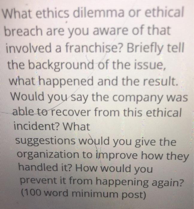 Solved What ethics dilemma or ethical breach are you aware | Chegg.com