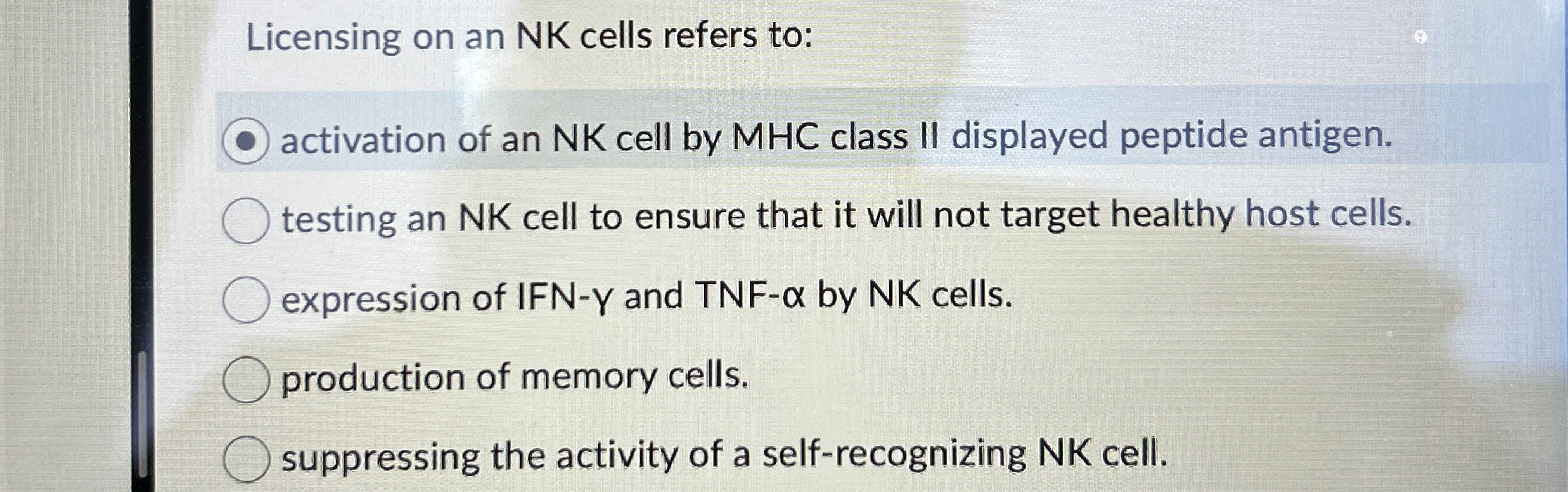Solved Licensing on an NK cells refers to:activation of an | Chegg.com