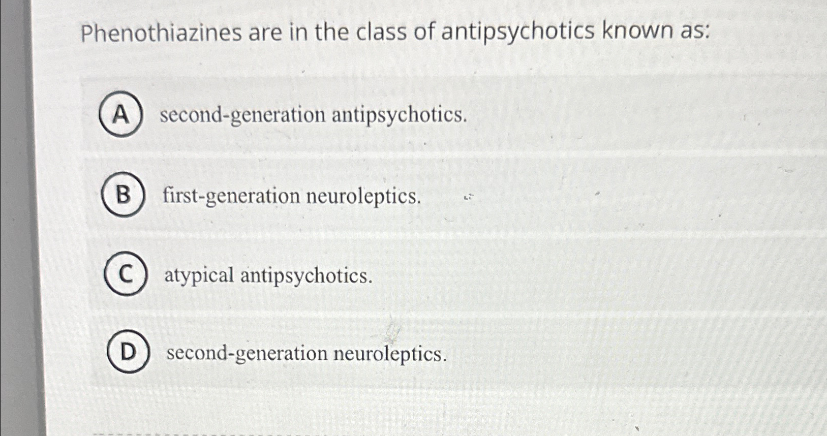 Solved Phenothiazines are in the class of antipsychotics | Chegg.com
