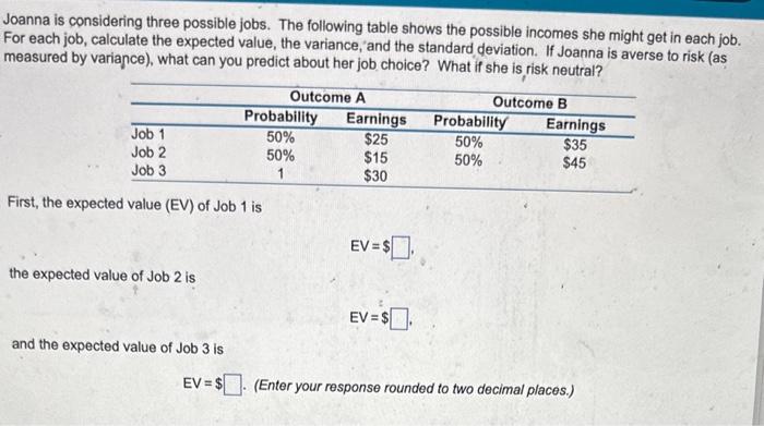 Solved Joanna is considering three possible jobs. The | Chegg.com