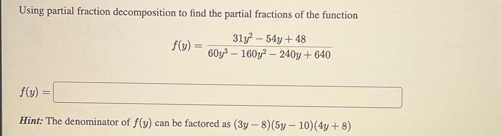 Solved Using partial fraction decomposition to find the | Chegg.com