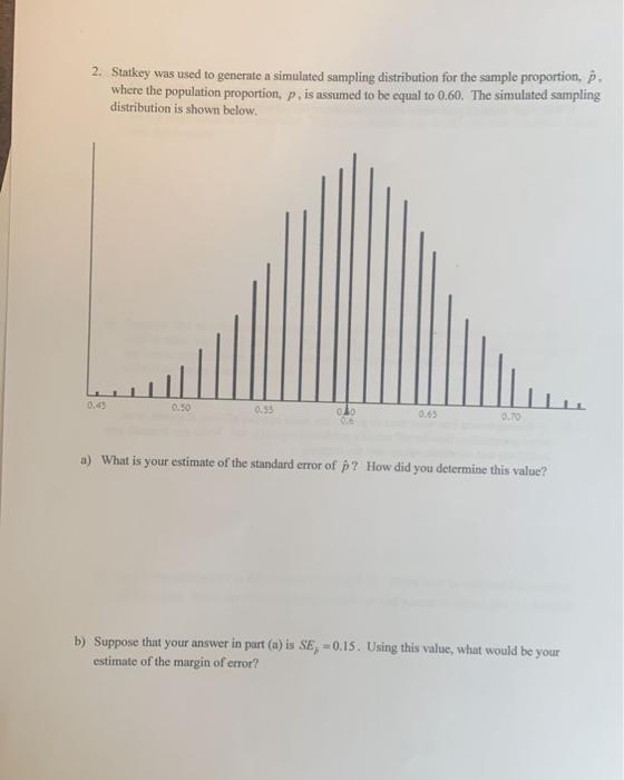 Solved 2. Statkey was used to generate a simulated sampling | Chegg.com