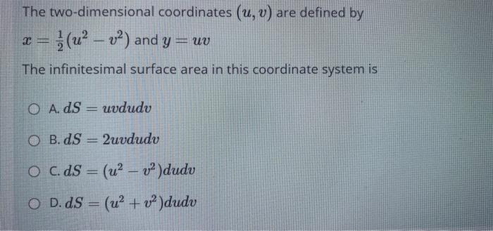 Solved The two-dimensional coordinates (u, v) are defined by | Chegg.com