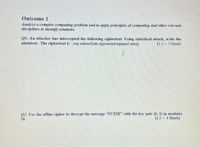 Solved Outcome 1 Analyze a complex computing problem and to | Chegg.com