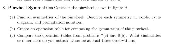 Solved 1 2 4 4 3 B: 8. Pinwheel Symmetries Consider the | Chegg.com