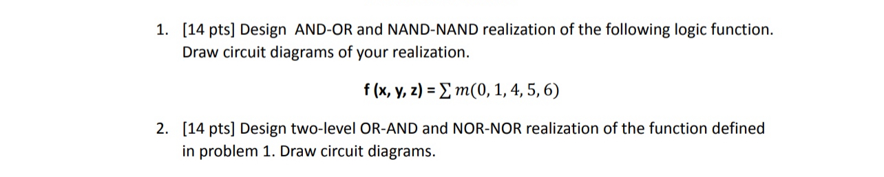 Solved [14 ﻿pts] ﻿Design two-level OR-AND and NOR-NOR | Chegg.com