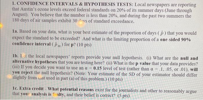 Solved 1. CONFIDENCE INTERVALS \& HYPOTHESIS TESTS: Local | Chegg.com