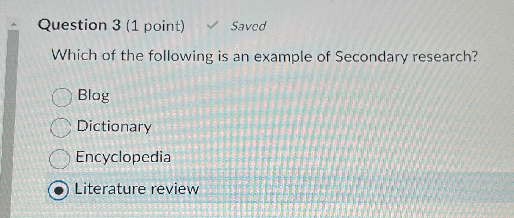 Solved Question 3 (1 ﻿point)SavedWhich of the following is | Chegg.com