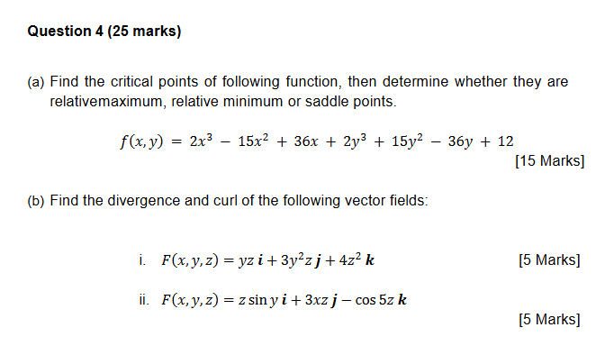 Question 4 (25 ﻿marks)(a) ﻿Find the critical points | Chegg.com