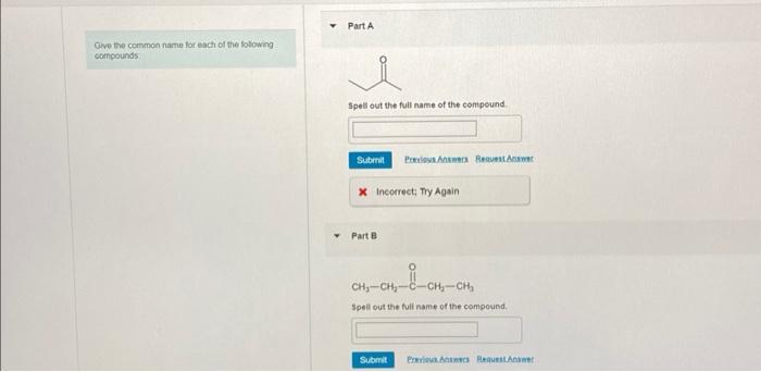 Solved Give the common name for each of the following | Chegg.com