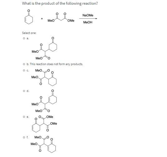 Solved What is the product of the following reaction? NaoMe | Chegg.com