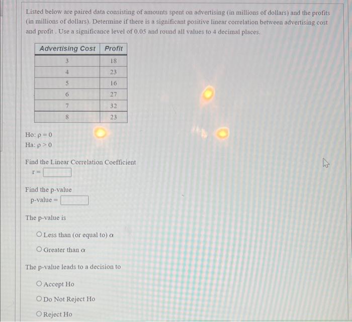 Solved Listed below are paired data consisting of amounts | Chegg.com