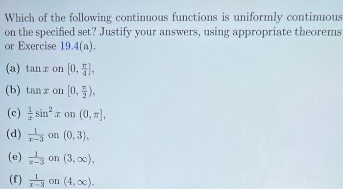 Solved Which of the following continuous functions is | Chegg.com
