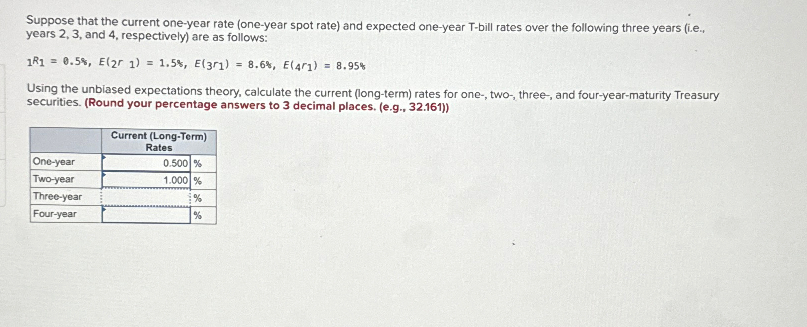 Solved Suppose that the current one-year rate (one-year spot | Chegg.com