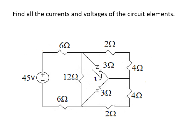 Solved Find all the currents and voltages of the circuit | Chegg.com