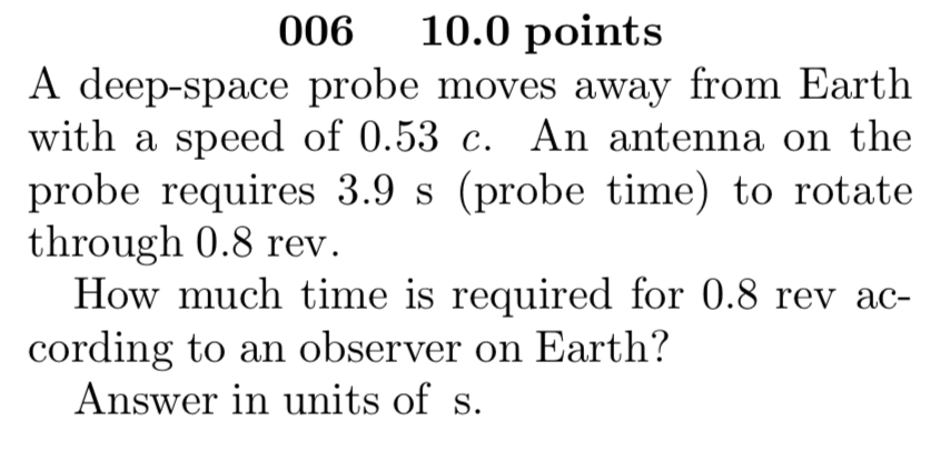 Solved 006,10.0 ﻿pointsA deep-space probe moves away from | Chegg.com