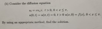 Solved (b) ﻿Consider the diffusion | Chegg.com