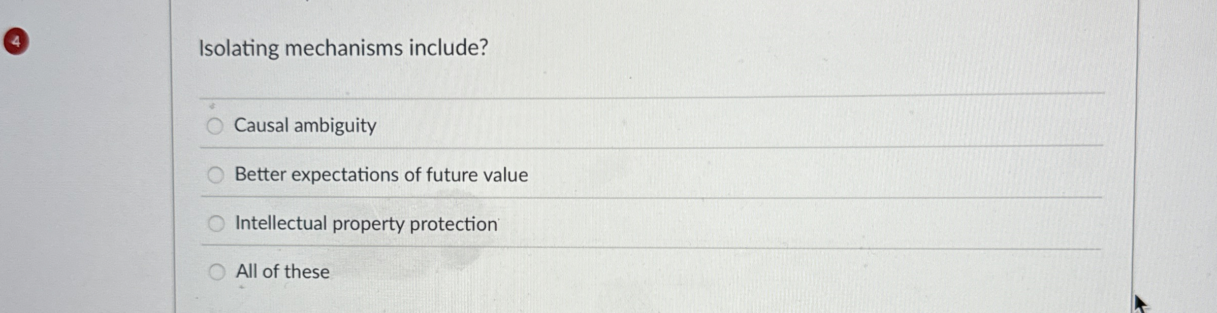 Solved Isolating mechanisms include?Causal ambiguityBetter | Chegg.com
