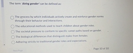 Solved The term 'doing gender'can be defined as:The process | Chegg.com