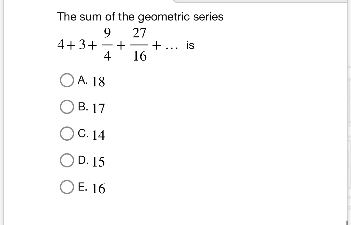 Solved The sum of the geometric series 4+3+94+2716+dots | Chegg.com