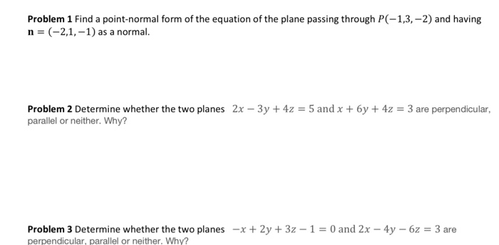 Solved Problem 1 Find a point-normal form of the equation of | Chegg.com