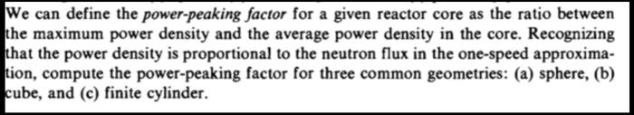 We can define the power-peaking factor for a given | Chegg.com