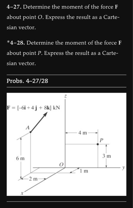 Solved 4-27. Determine the moment of the force F about point | Chegg.com