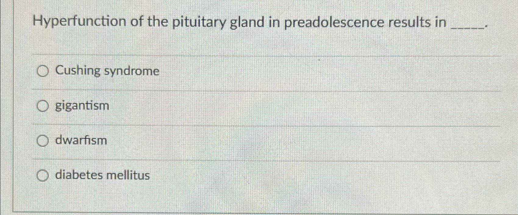 Solved Hyperfunction of the pituitary gland in | Chegg.com