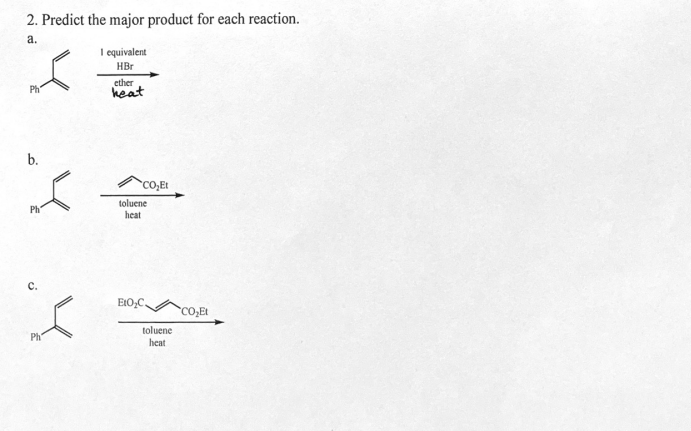 Solved 2. Predict the major product for each reaction. | Chegg.com Solved 2. Predict the major product for each reaction. | Chegg.com